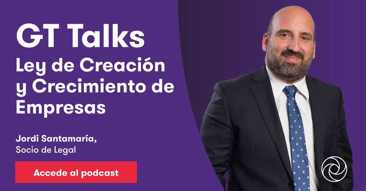 GT Talks: claves de la Ley Crea y Crece con Jordi Santamaría | Grant ...