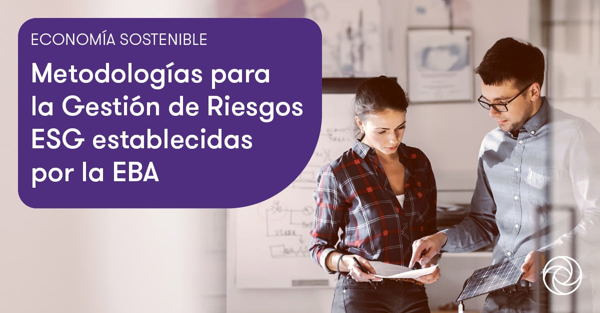 Gestión de Riesgos ESG según EBA | Grant Thornton