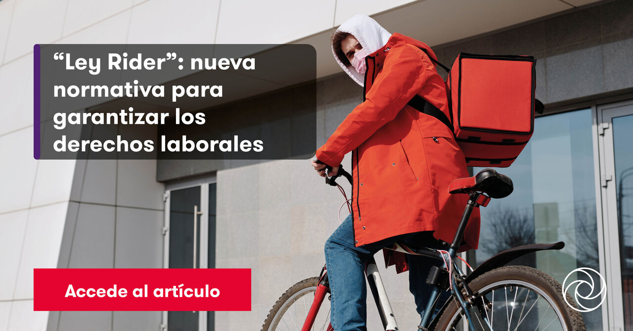 Ley Rider: nueva normativa para garantizar los derechos laborales ...