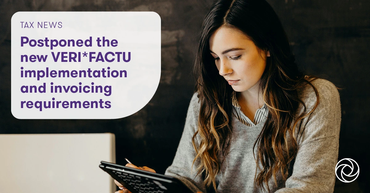 Postponed the new VERI*FACTU implementation and invoicing requirements ...