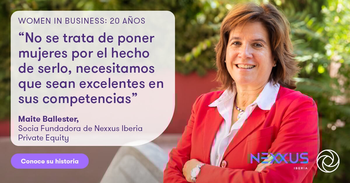 Maite Ballester, Socia Fundadora de Nexxus Iberia Private Equity ...