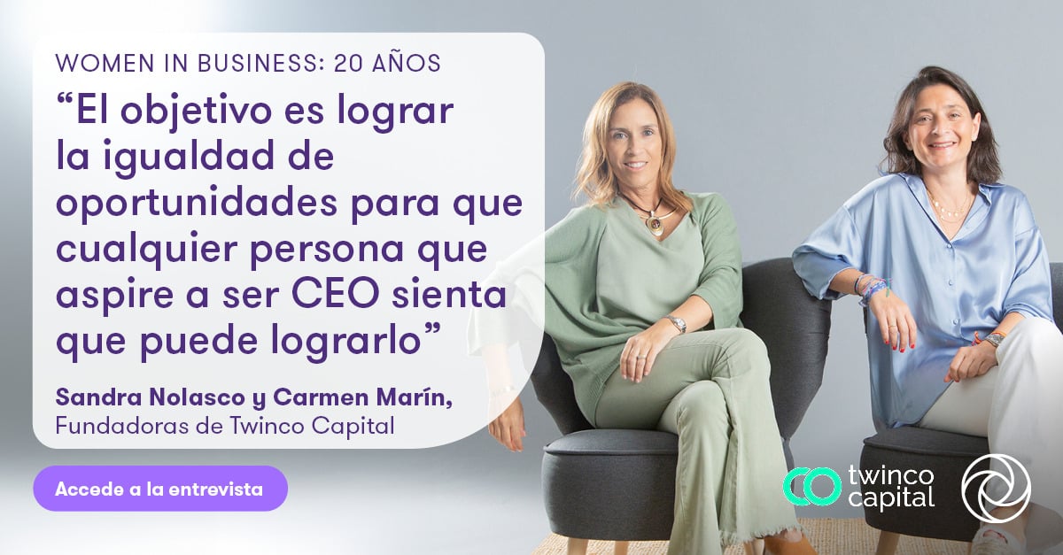 Sandra Nolasco (CEO) y Carmen Marín (COO), fundadoras de Twinco Capital ...